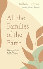 All the Families of the Earth- Wipf and Stock Publishers