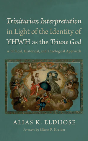 Trinitarian Interpretation in Light of the Identity of YHWH as the ...