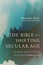 The Bible for a Shifting Secular Age- Wipf and Stock Publishers