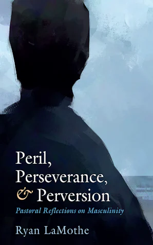 Peril, Perseverance, and Perversion- Wipf and Stock Publishers