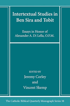 Intertextual Studies in Ben Sira and Tobit- Wipf and Stock Publishers