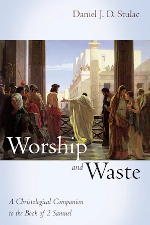 Worship and Waste- Wipf and Stock Publishers