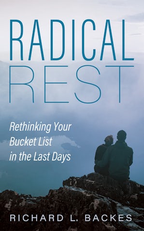 Radical Rest- Wipf and Stock Publishers