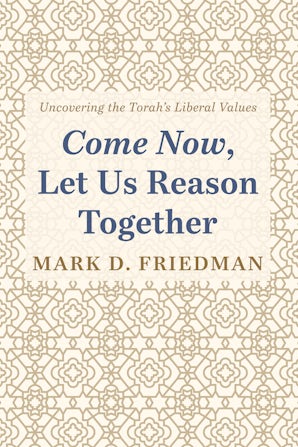 Come Now, Let Us Reason Together- Wipf and Stock Publishers