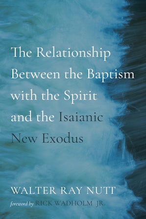 The Relationship Between the Baptism with the Spirit and the Isaianic ...