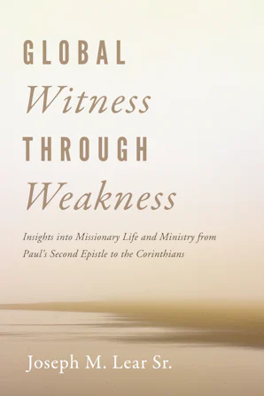 Global Witness Through Weakness- Wipf and Stock Publishers