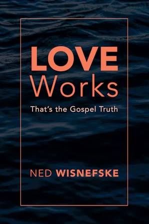 Love Works- Wipf and Stock Publishers