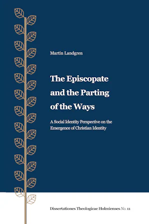 The Episcopate and the Parting of the Ways- Wipf and Stock Publishers