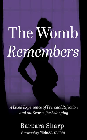 The Womb Remembers- Wipf and Stock Publishers