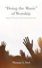 “Doing the Music” of Worship- Wipf and Stock Publishers